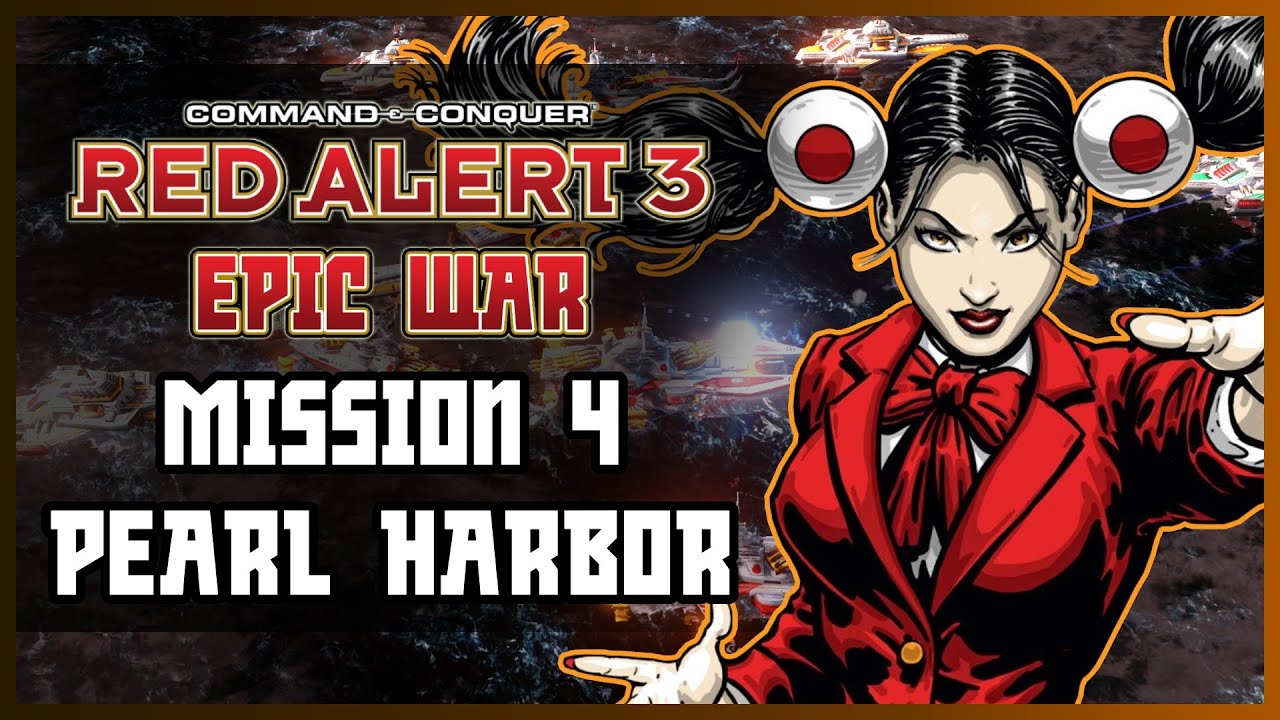 Red Alert 3 Epic War Mod | The Empire Campaign - Mission 4 - Pearl ...
