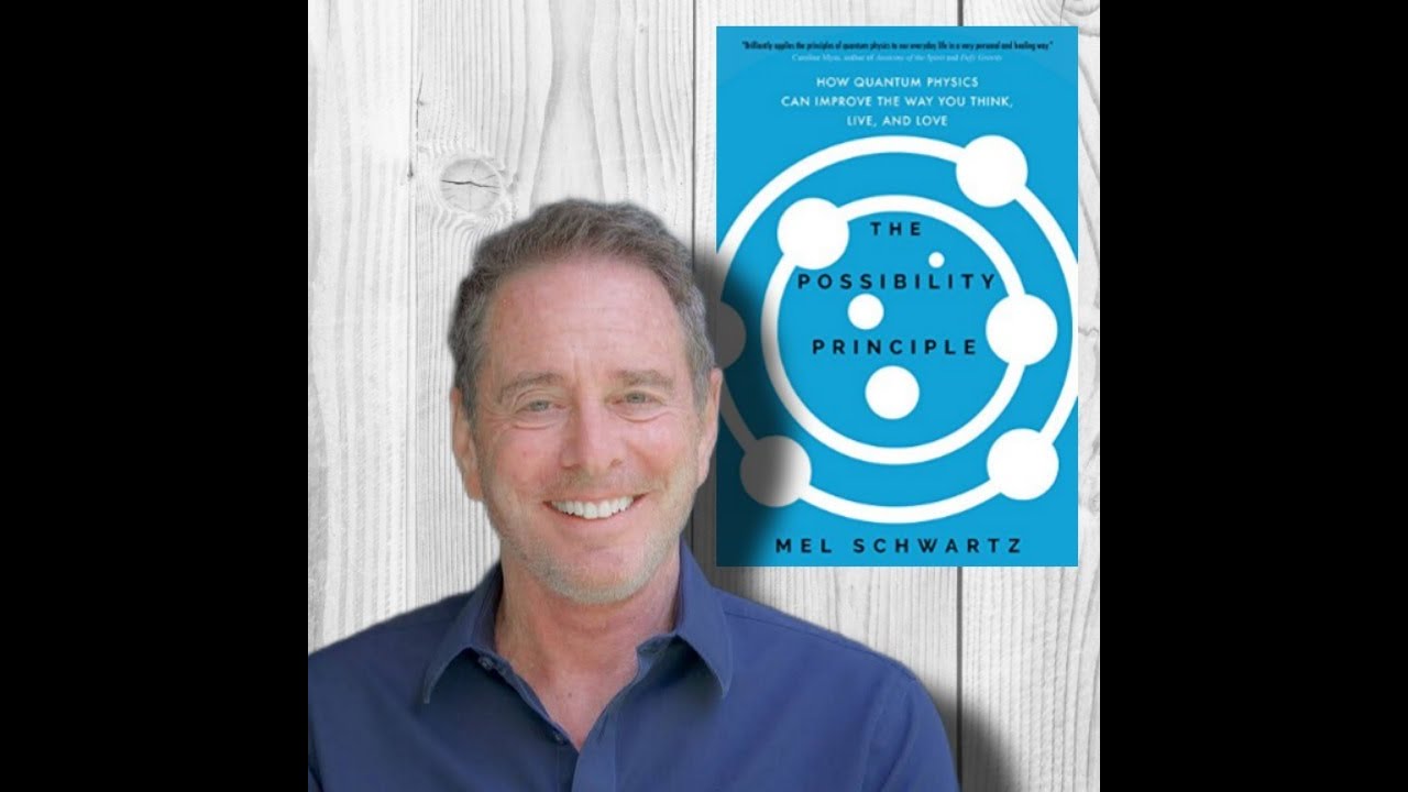MiM #48 Mel Schwartz Interview - Quantum Physics and Mental Health ...