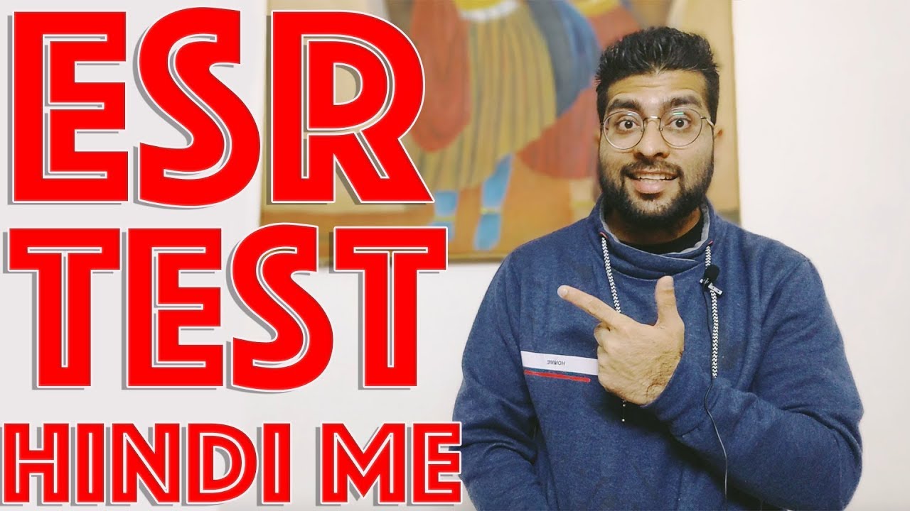 ESR Test In Hindi What Is ESR Blood Test How ESR Test Is Done esr-test-in-hindi-what-is-esr-blood-test-how-esr-test-is-done