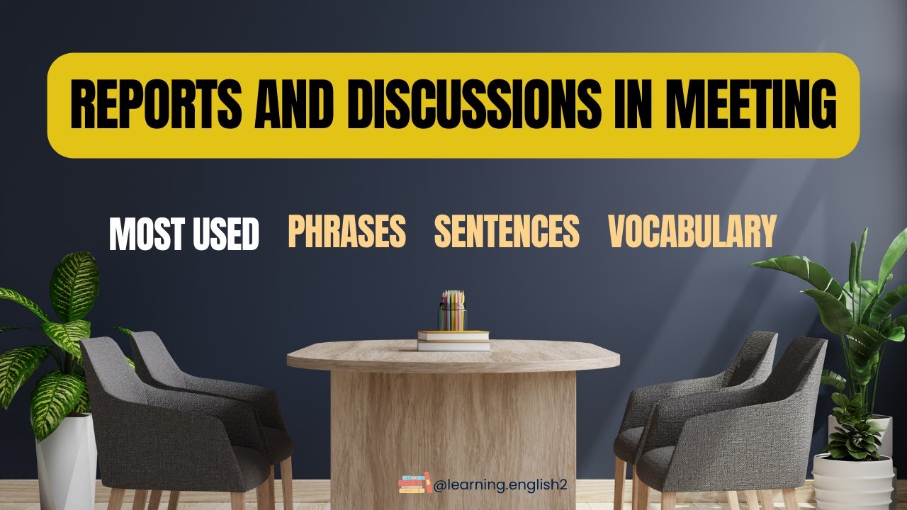 Business English phrases and vocabulary for reports and discussions in ...