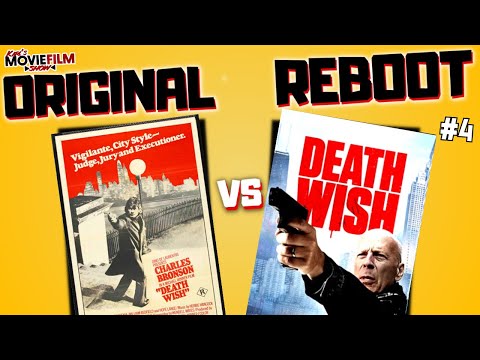 Original Vs Reboot - Death Wish (1974) Vs Death Wish (2018)