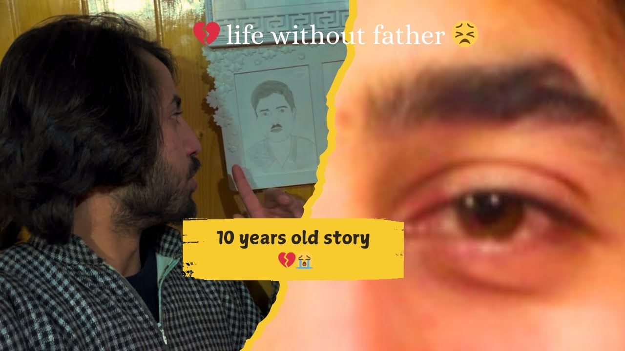 life without father is not easy….💔😣 10 years survive without father 😭 ...