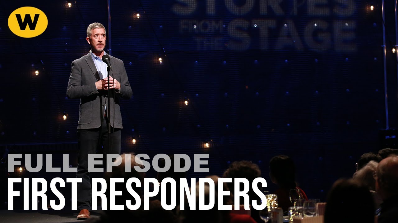 First Responders | Full Episode | Stories from the Stage - YouTube