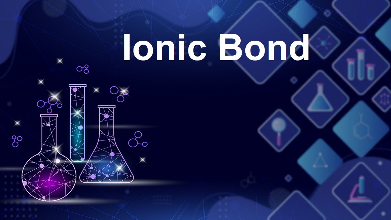 Ionic Bond - YouTube