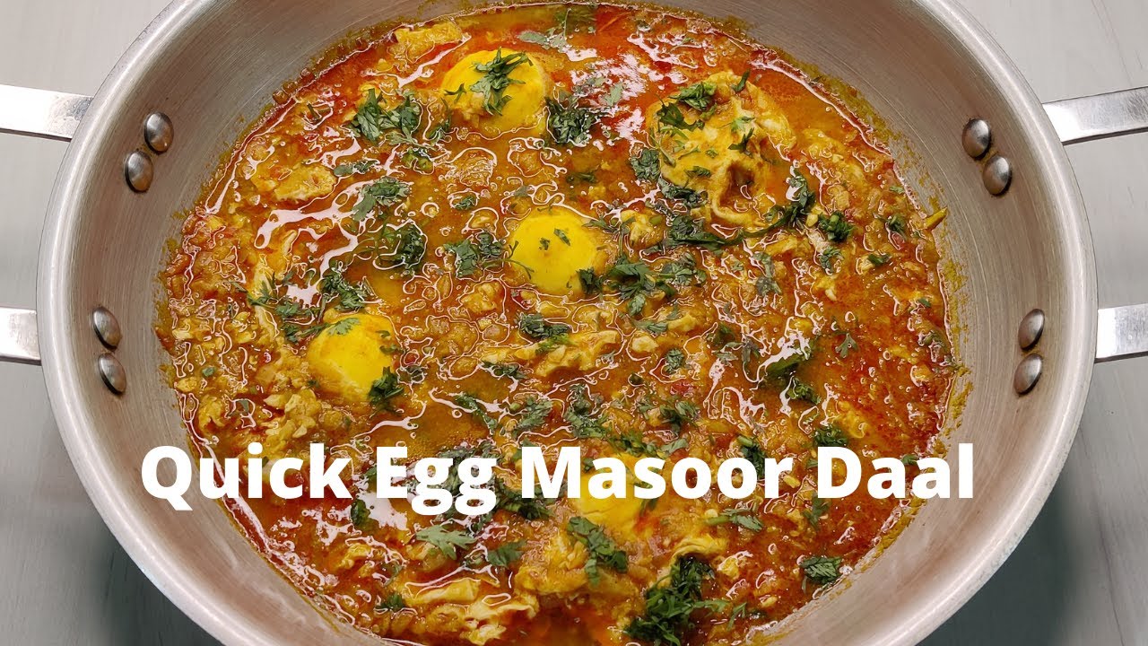 Quick Egg Masoor Daal | Simple easy tasty daal for lunch or dinner ...