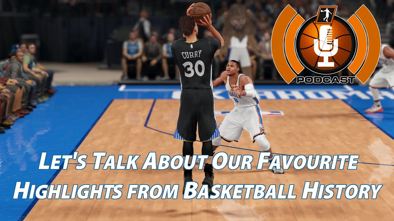 Let's Talk About Our Favourite Highlights from Basketball History ...