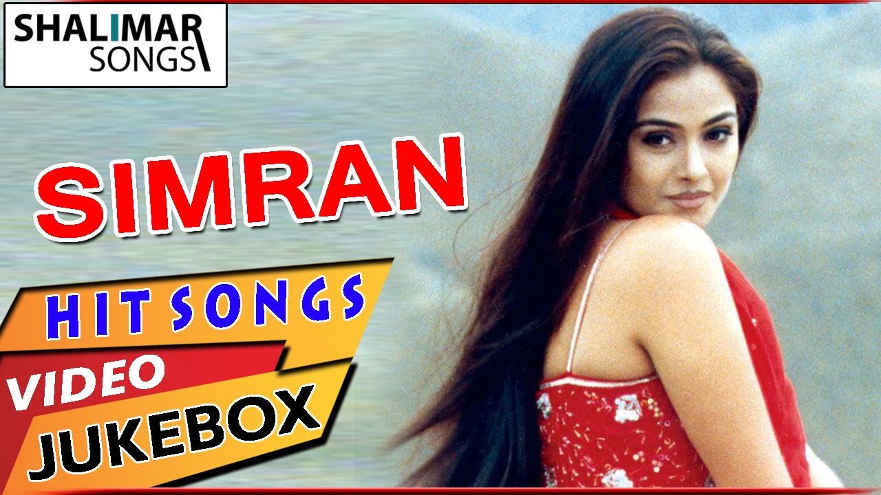 Simran All time Hit Video Songs || Best collections || Shalimarsongs ...