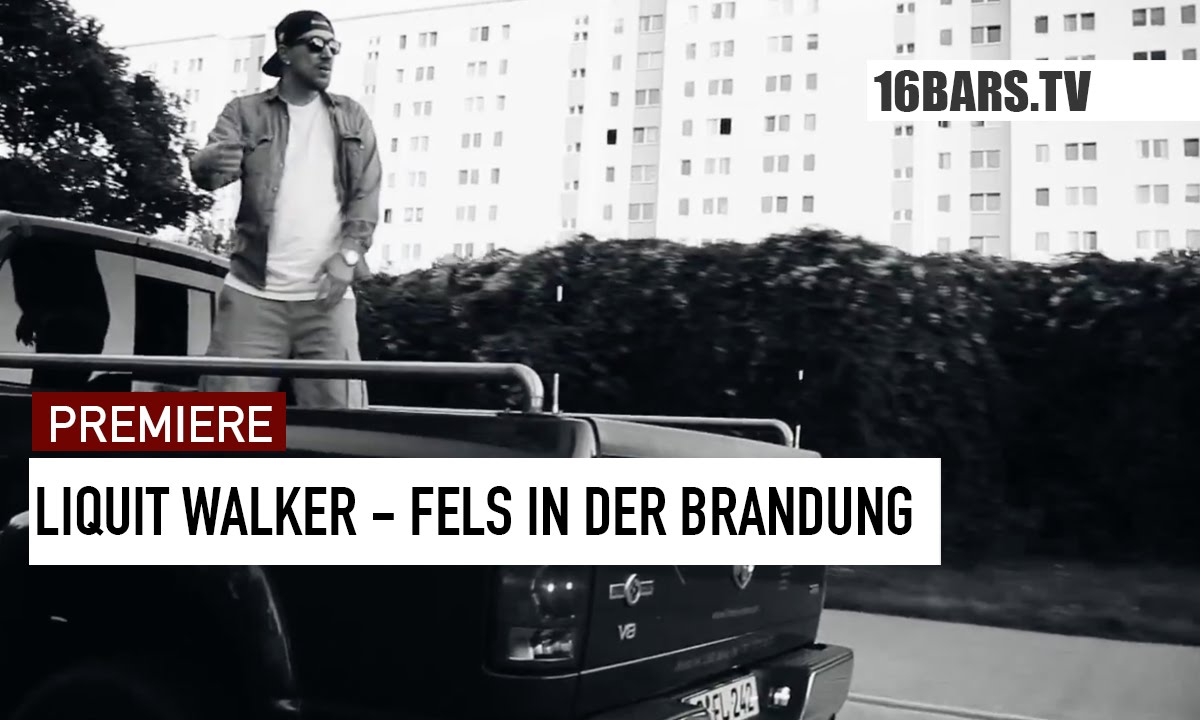 Liquit Walker - Fels in der Brandung // prod. by Jumpa (16BARS.TV ...