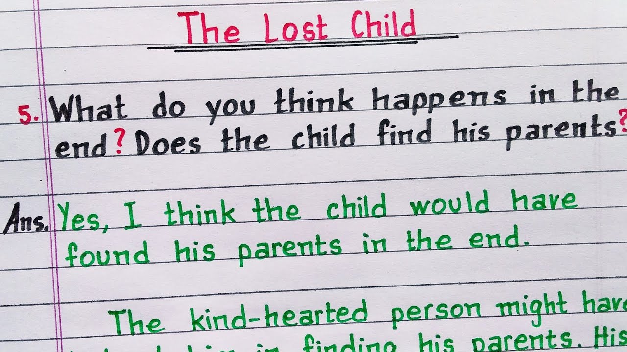 What Do You Think Happens In The End Does The Child Find His Parents What Do You Think Happens In The End Does The Child Find His Parents