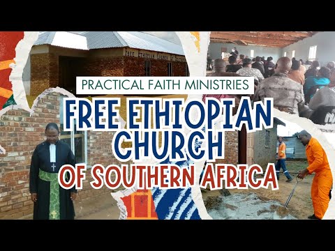 Practical Faith 4 Free Ethiopian Church of Southern Africa - YouTube