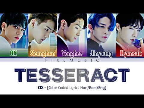 CIX - 'Tesseract' [Color Coded Lyrics Han/Rom/Eng] Teaser - YouTube