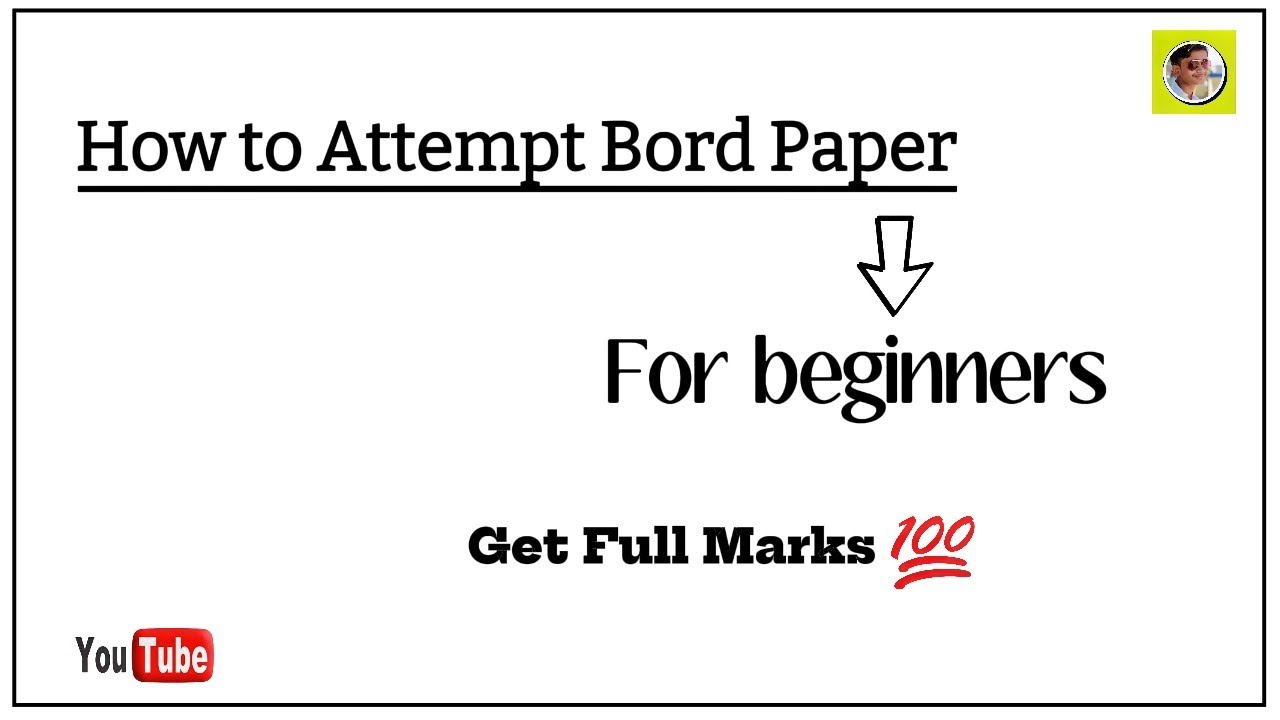 How to attempt Board Paper (Board Paper Solution Method) - YouTube