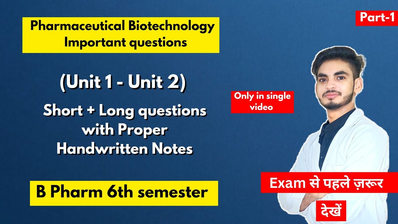 Part-1। Pharmaceutical biotechnology 6th sem important questions। B ...