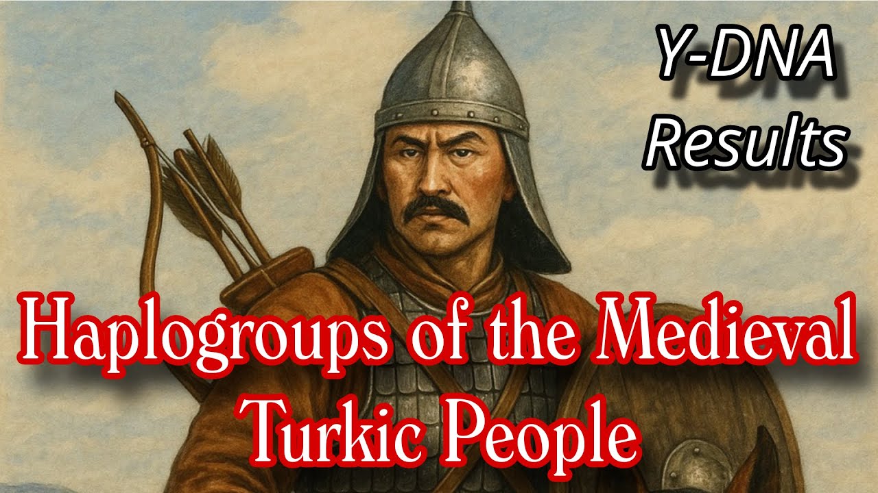 Haplogroups of the Medieval Turkic People | Y-DNA Results - YouTube