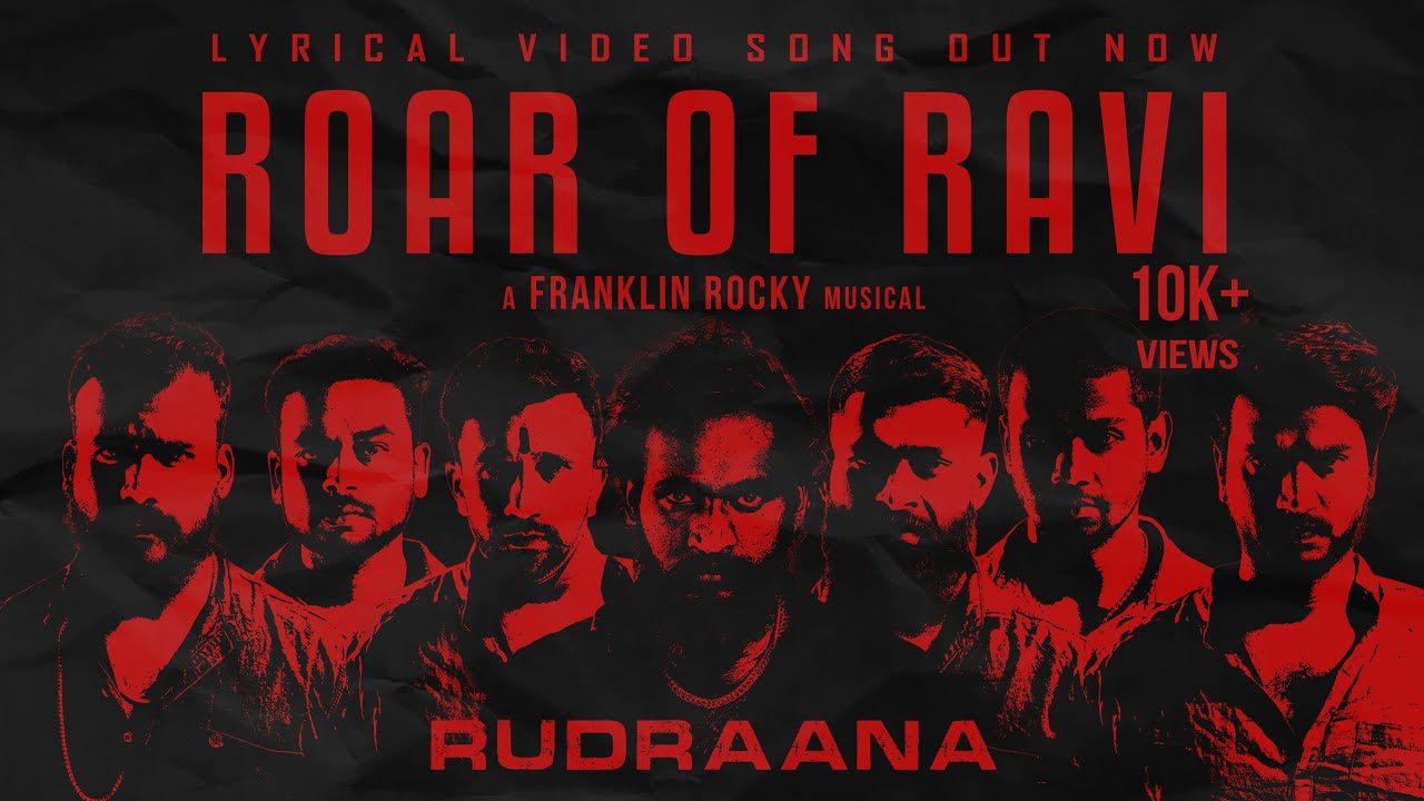 ROAR OF RAVI - Lyrical Video Song | Rudraana | Kannada Independent Film ...
