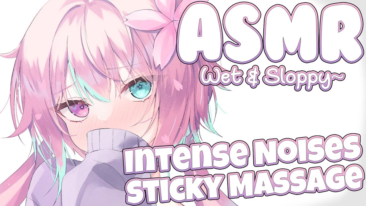 【ASMR】3 Minutes Of a Pure Wet, Sloppy, & Sticky Massage~♡ | Brain ...