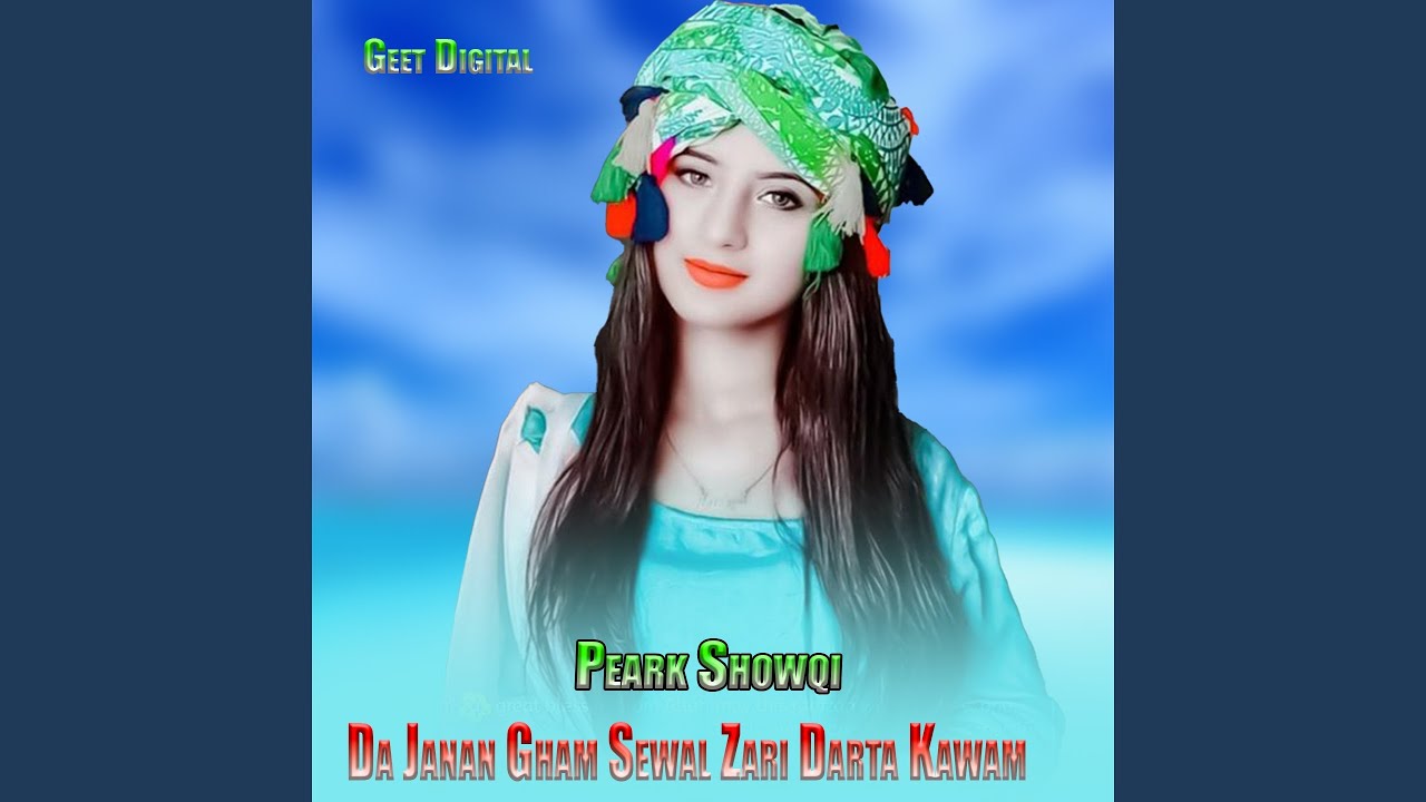 Da Janan Gham Sewal Zari Darta Kawam - YouTube