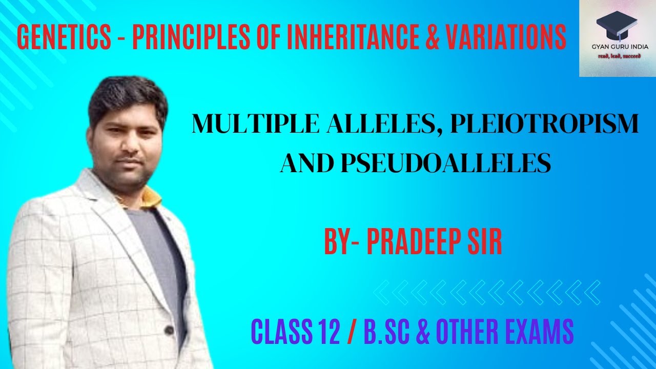 Multiple alleles pleiotropism and pseudoalleles|B.Sc Agriculture ...