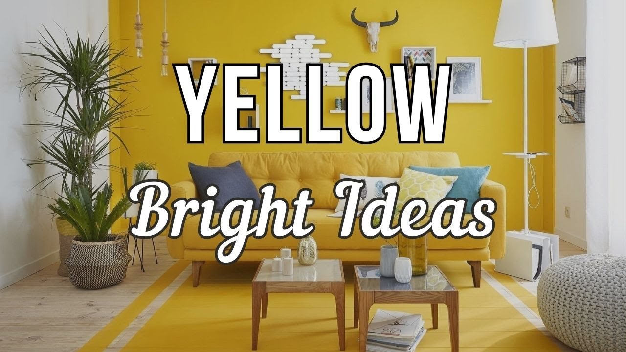 Yellow in Interior Design: Bright Ideas for Vibrant Spaces - YouTube