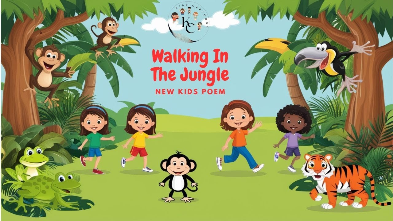 Walking In The Jungle New Kids Poem - YouTube