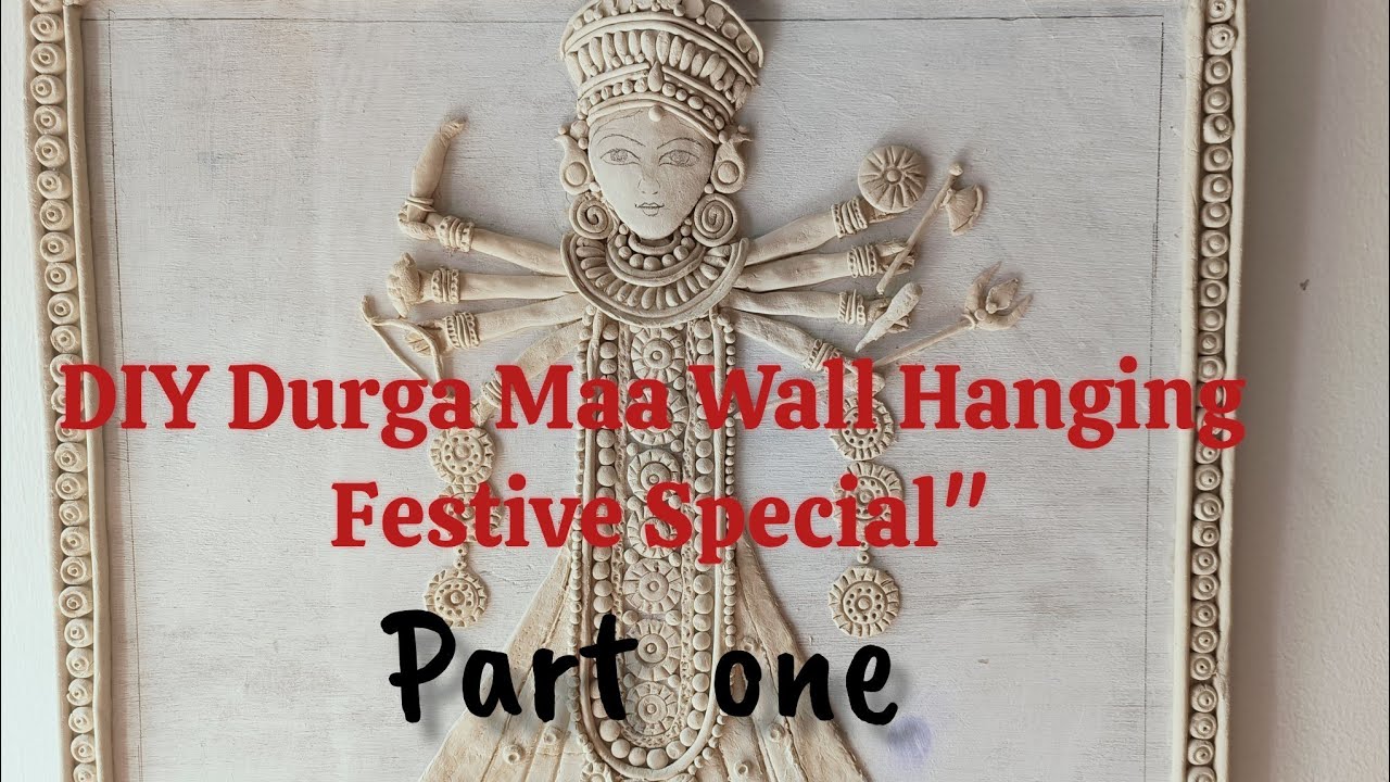 DIY Durga Maa Wall Hanging | Festive Special #artandcraft #homedecor ...