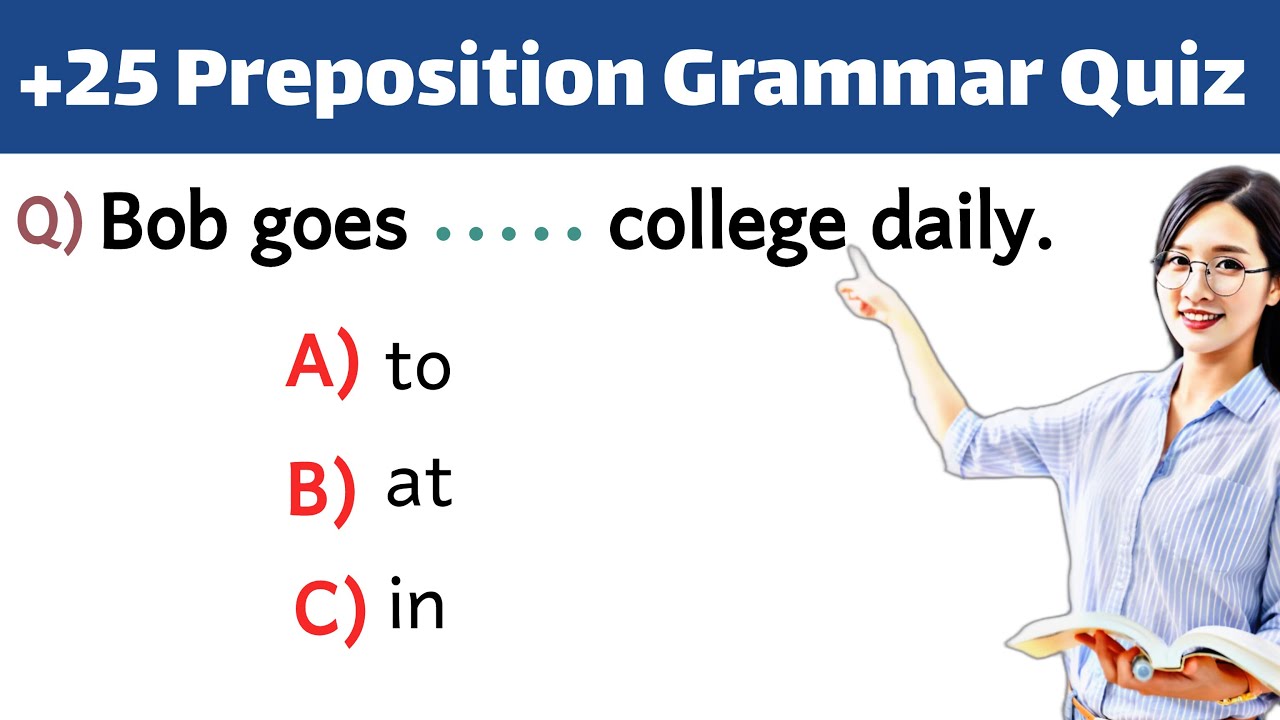 Preposition In English Grammar:: 25 preposition Question:: English ...