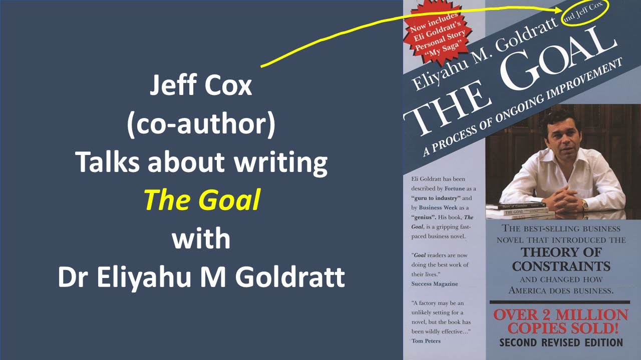 INTERVIEW: Jeff Cox, co-author of The Goal along with Eliyahu M ...