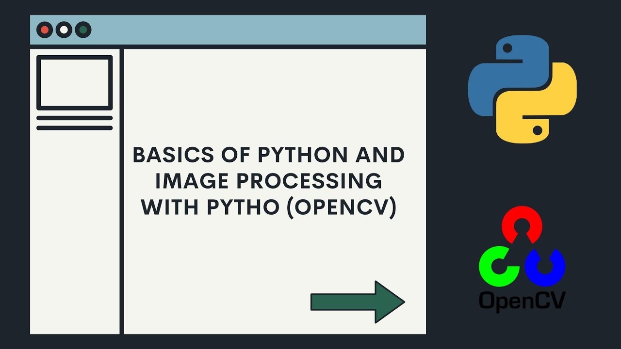 Basics of Python and Image Processing with Python (OpenCV) Course - YouTube
