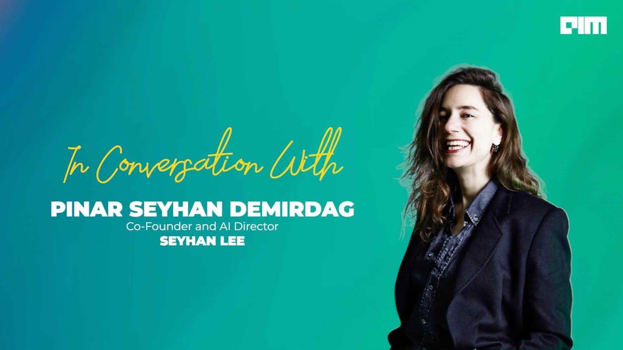 In Conversation with Pinar Seyhan Demirdag, AI Director - YouTube