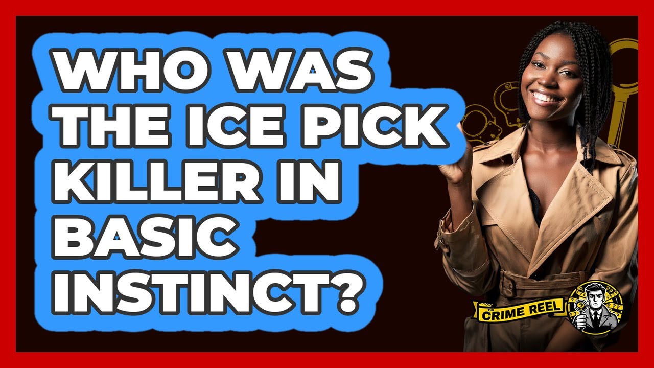 Who Was The Ice Pick Killer In Basic Instinct? - YouTube