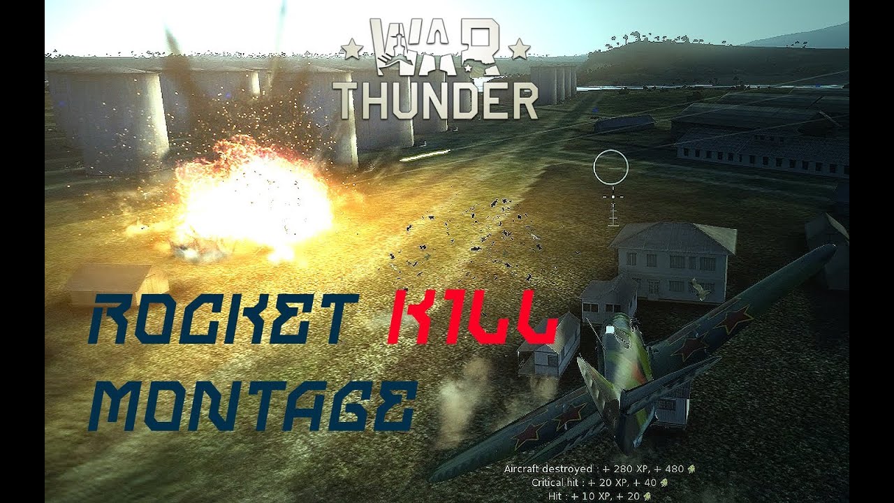 War Thunder | Rocket Kill Montage [HD] - YouTube