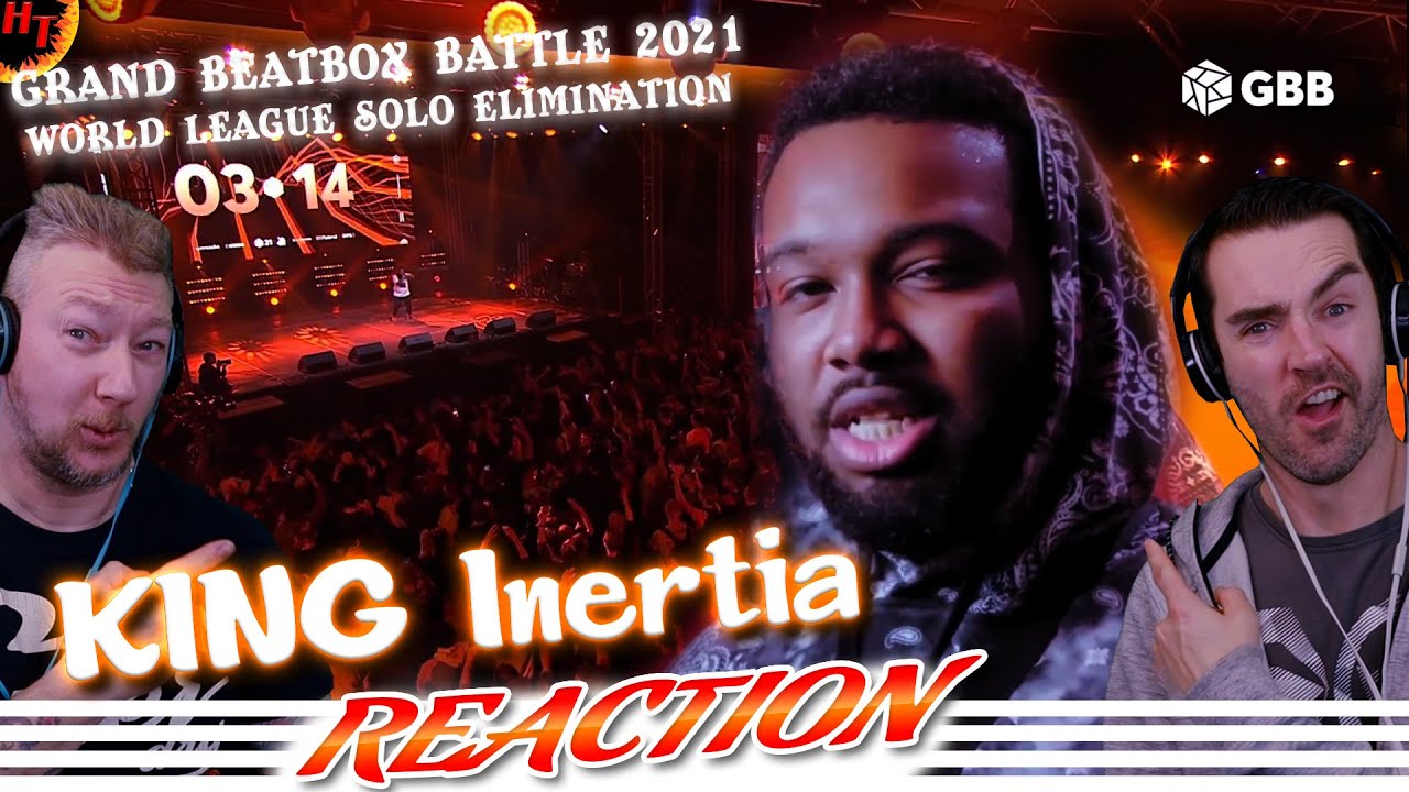 KING Inertia - Beatbox Reaction (2021 Solo Elimination) - YouTube