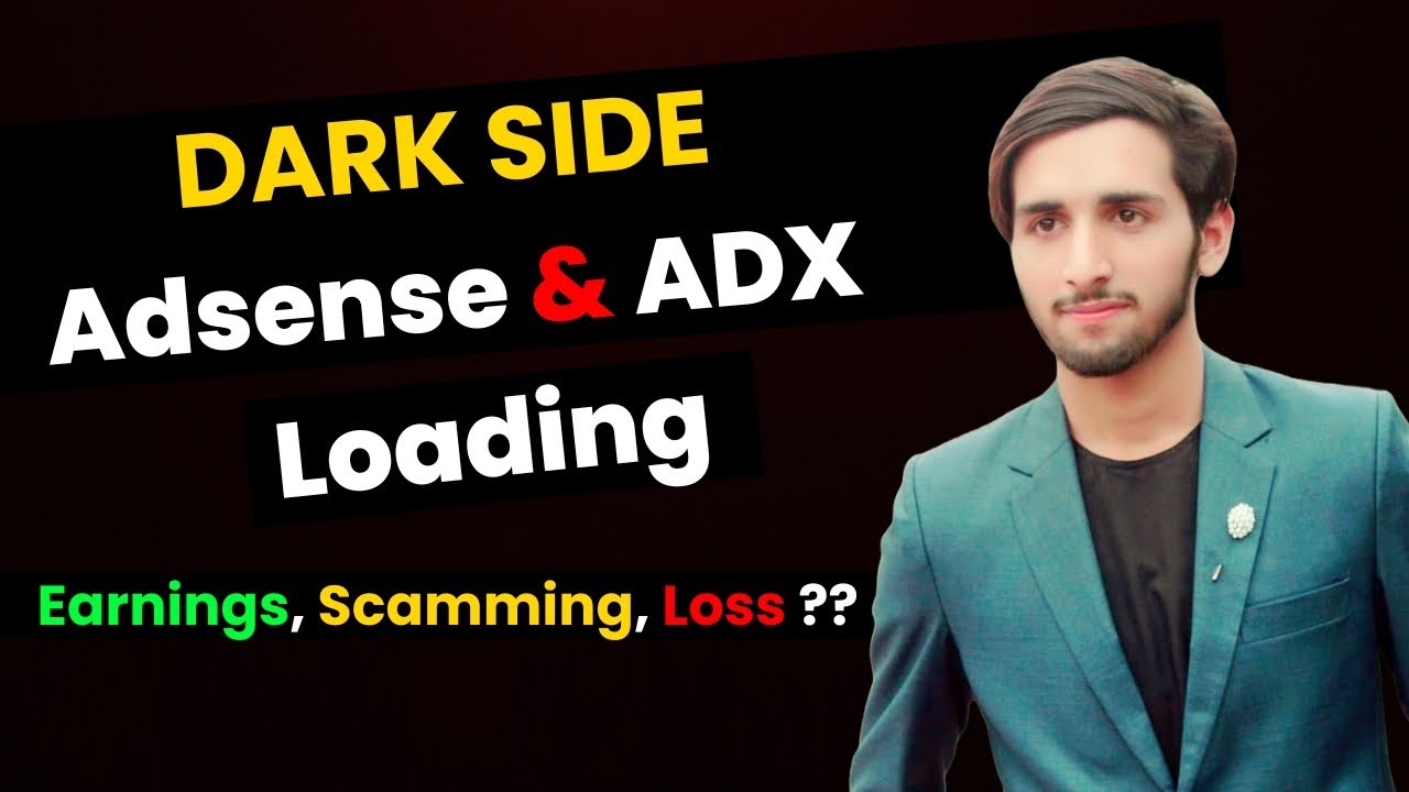 Dark Side of ADSENSE & ADX Loading - Asense and ADX Scam Exposed - YouTube