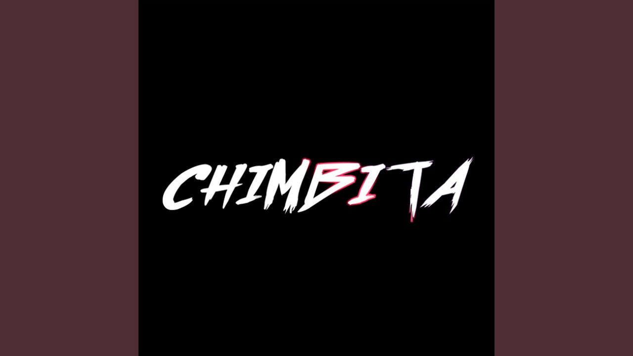 Chimbita - YouTube