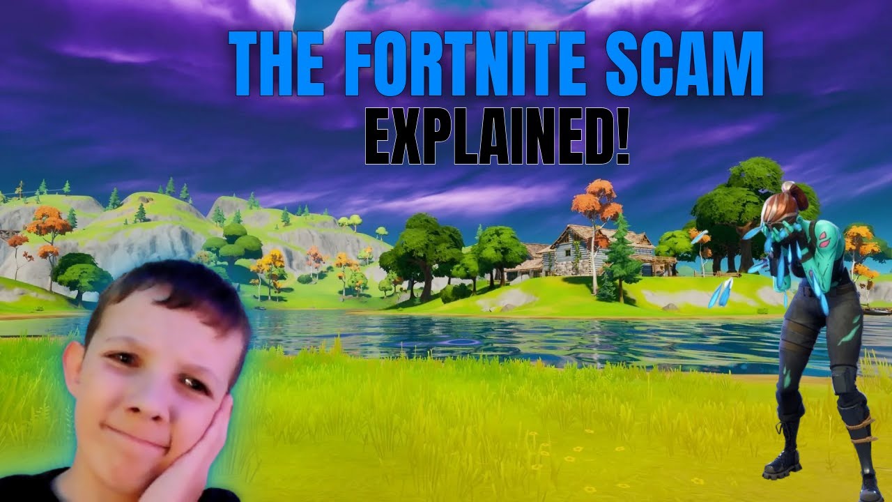 THE FORTNITE SCAM EXPLAINED! - YouTube