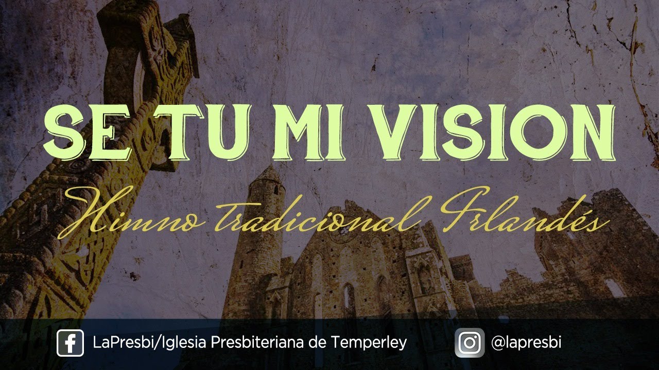 Himnos de Siempre " Se Tu mi Visión" - YouTube