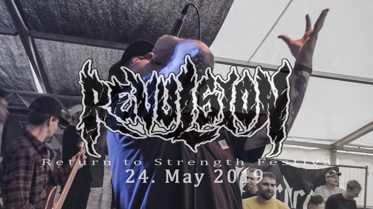 REVULSION LIVE FULL SET @ RETURN TO STRENGTH FESTIVAL IX 24.05.2019 ...