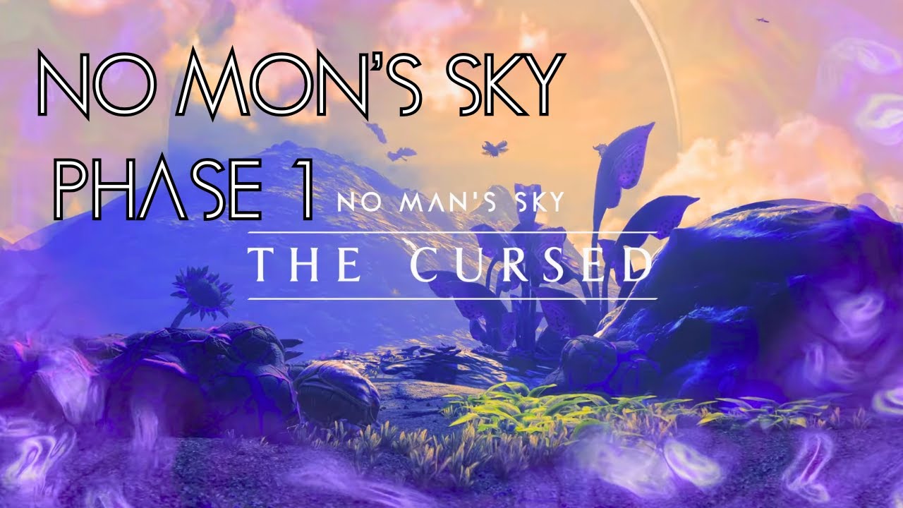 PHASE 1 - The Cursed Expedition | NO MON'S SKY - YouTube