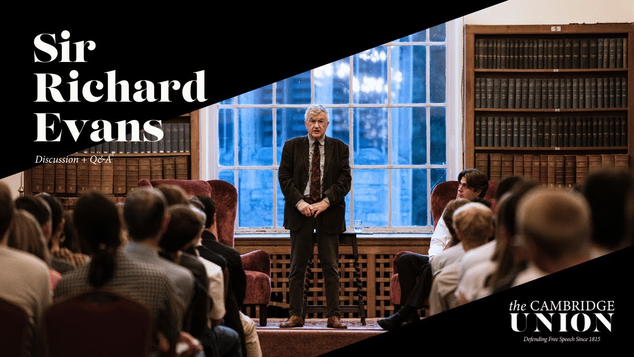 Professor Richard Evans + Q&A | Cambridge Union - YouTube