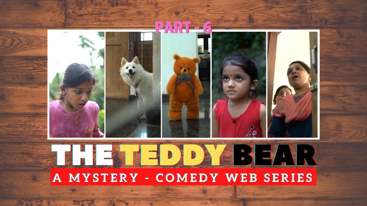 ദി ടെഡി ബീർ | The Teddy Bear | Part 6 | a MysteryComedy Web Series | Devu Diya Nikki - YouTube