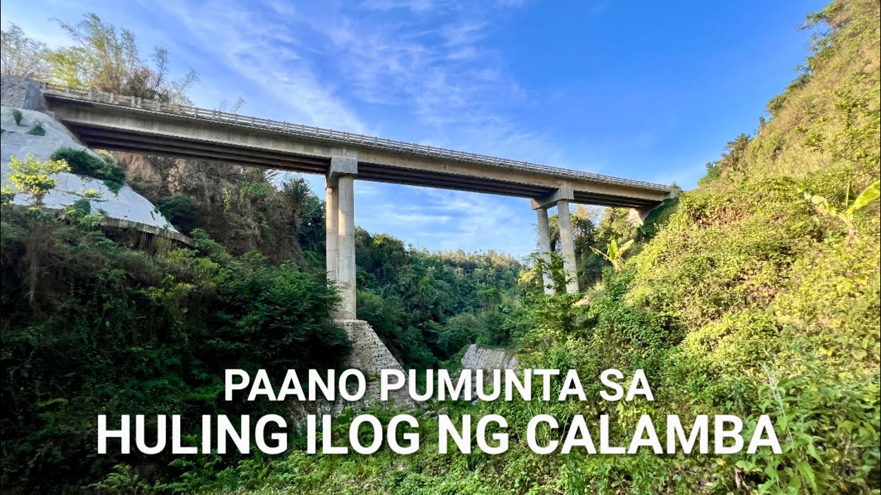Paano pumunta sa HULING ILOG NG CALAMBA / Bunggo-Mabato River - YouTube