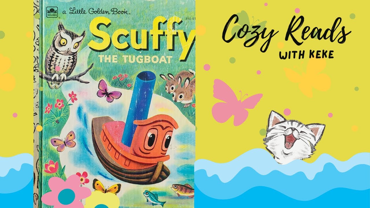 Scuffy the Tugboat, a Little Golden Book - YouTube