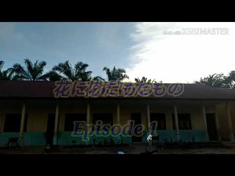 UTS PERCAKAPAN/PENDENGARAN II -Hana Ni Kedamono eps 1-