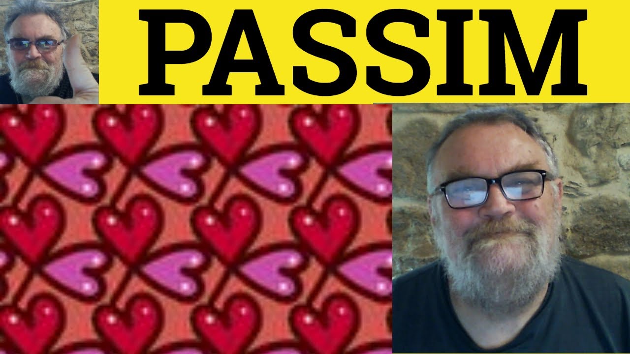 🔵 Passim Meaning - Passim Examples - Passim Defined - Latin in English ...