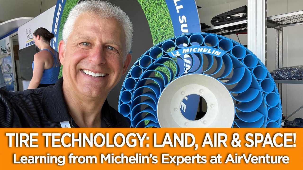 TIRE TECHNOLOGY: LAND, AIR & SPACE! Learning from Michelin’s Experts at ...