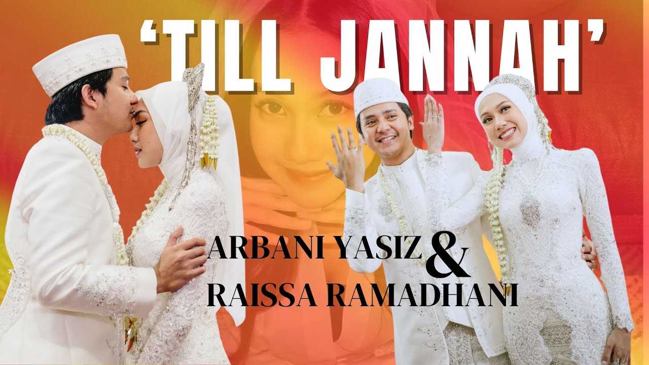 SELAMAT! Akad Nikah dan Resepsi Arbani Yasiz dan Raissa Ramadhani - YouTube