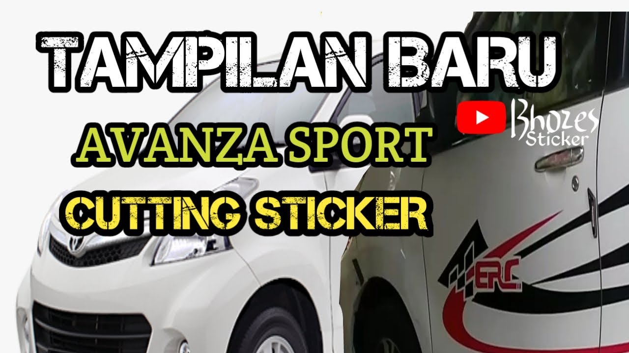 MODIFIKASI AVANZA SIMPLE🤗🤗 || CUTTING STICKER - YouTube