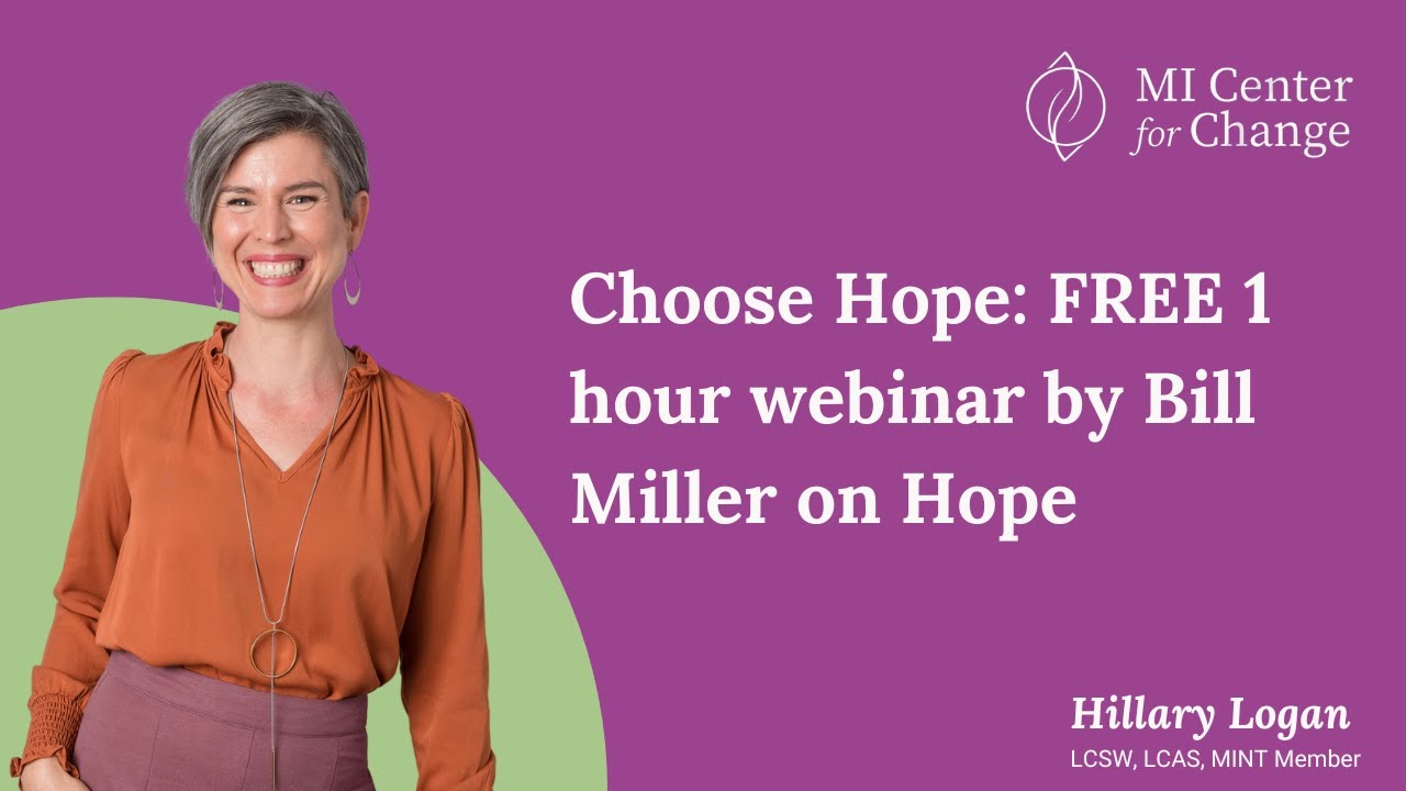 Choose Hope: FREE 1 hour webinar by Bill Miller on Hope - YouTube