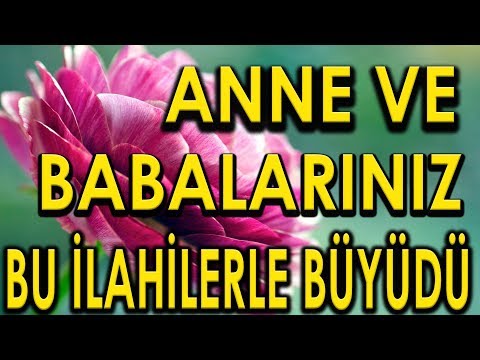 Anne Babalarınız Bu İlahilerle Büyüdü | Sakinleştiren Huzur Veren İlahiler