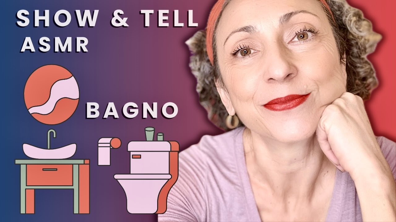 ASMR semplice Show & Tell 🛁 COSA C’È NEL MIO BAGNO Voce e Triggers ...
